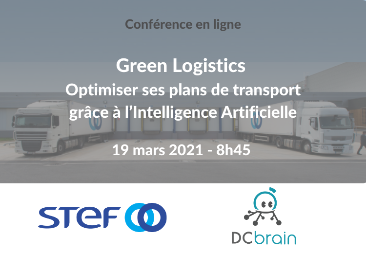 Conférence en ligne : Green Logistics par DCbrain et STEF Transport ...